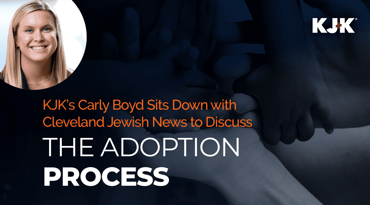 KJK Partner Carly Boyd Discusses Adoption with Cleveland Jewish News ...