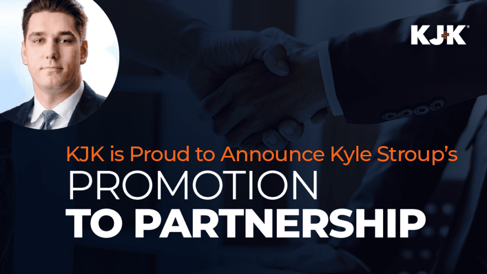KJK Announces Promotion of Kyle Stroup to Partner - KJK | Kohrman ...