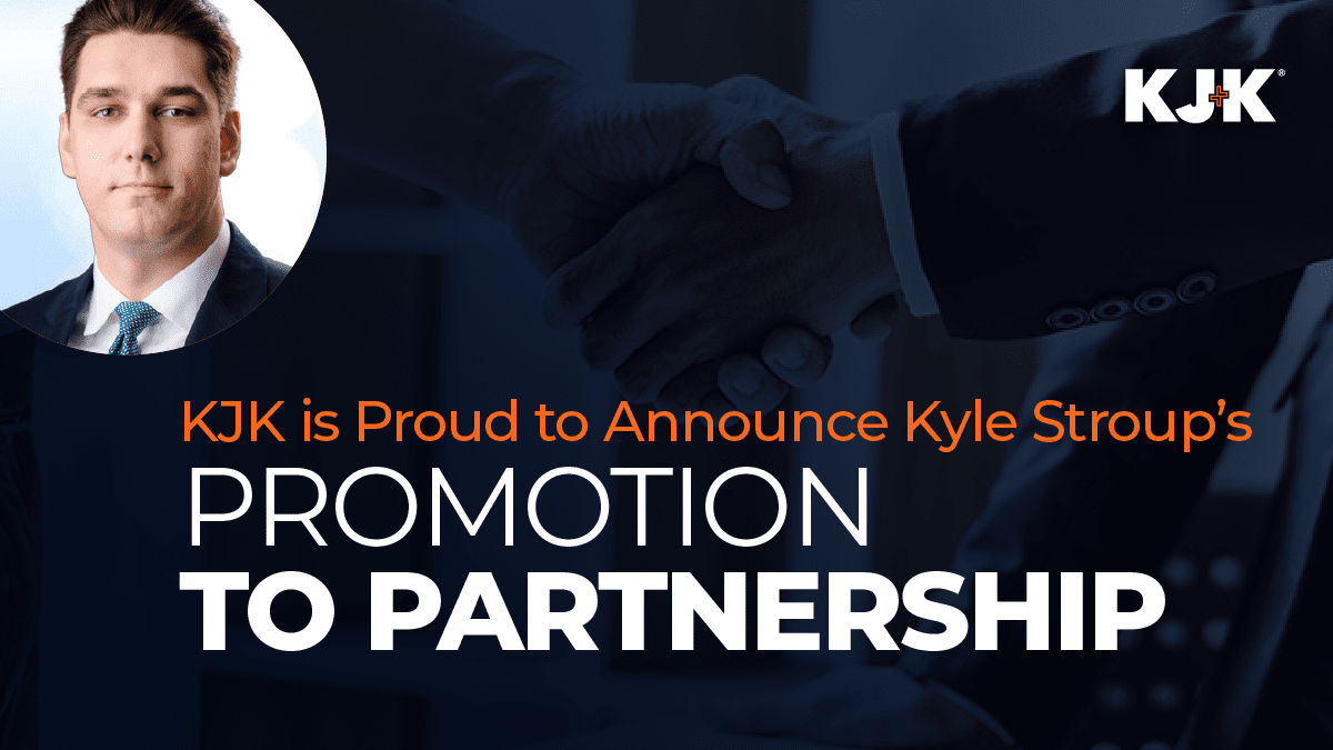 KJK Announces Promotion of Kyle Stroup to Partner - KJK | Kohrman ...